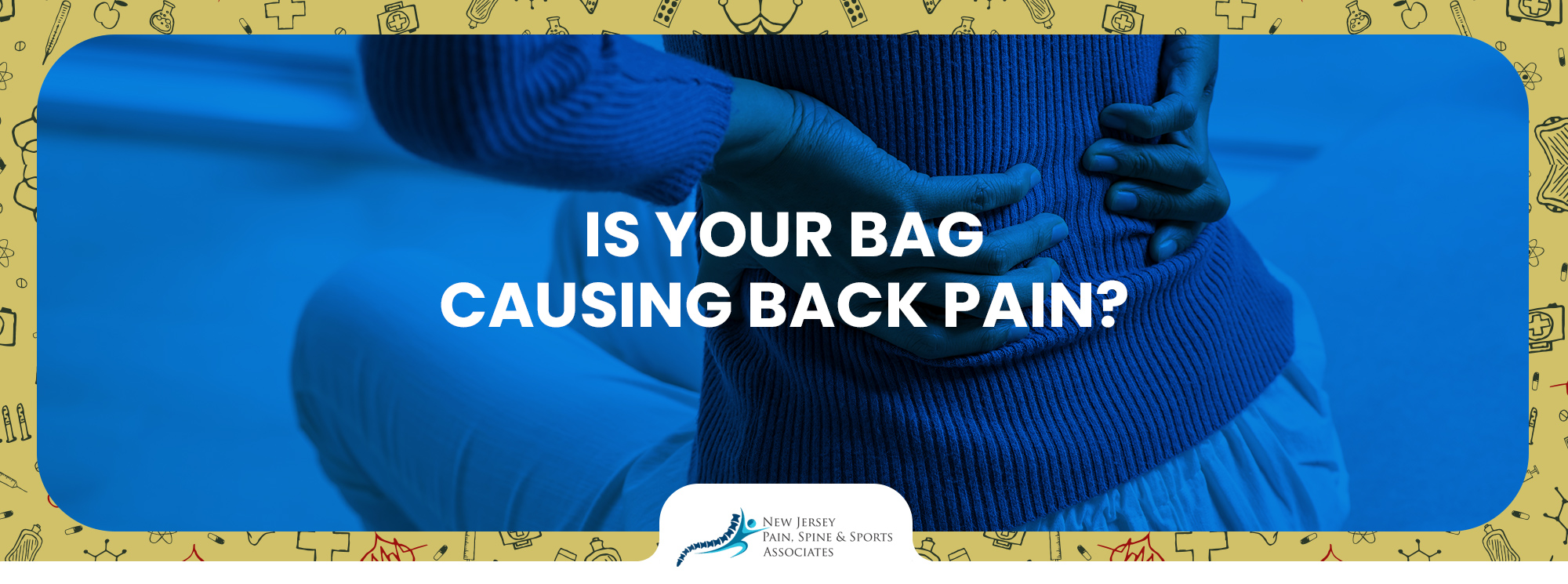 Is Your Bag The Reason For Your Back Pain?